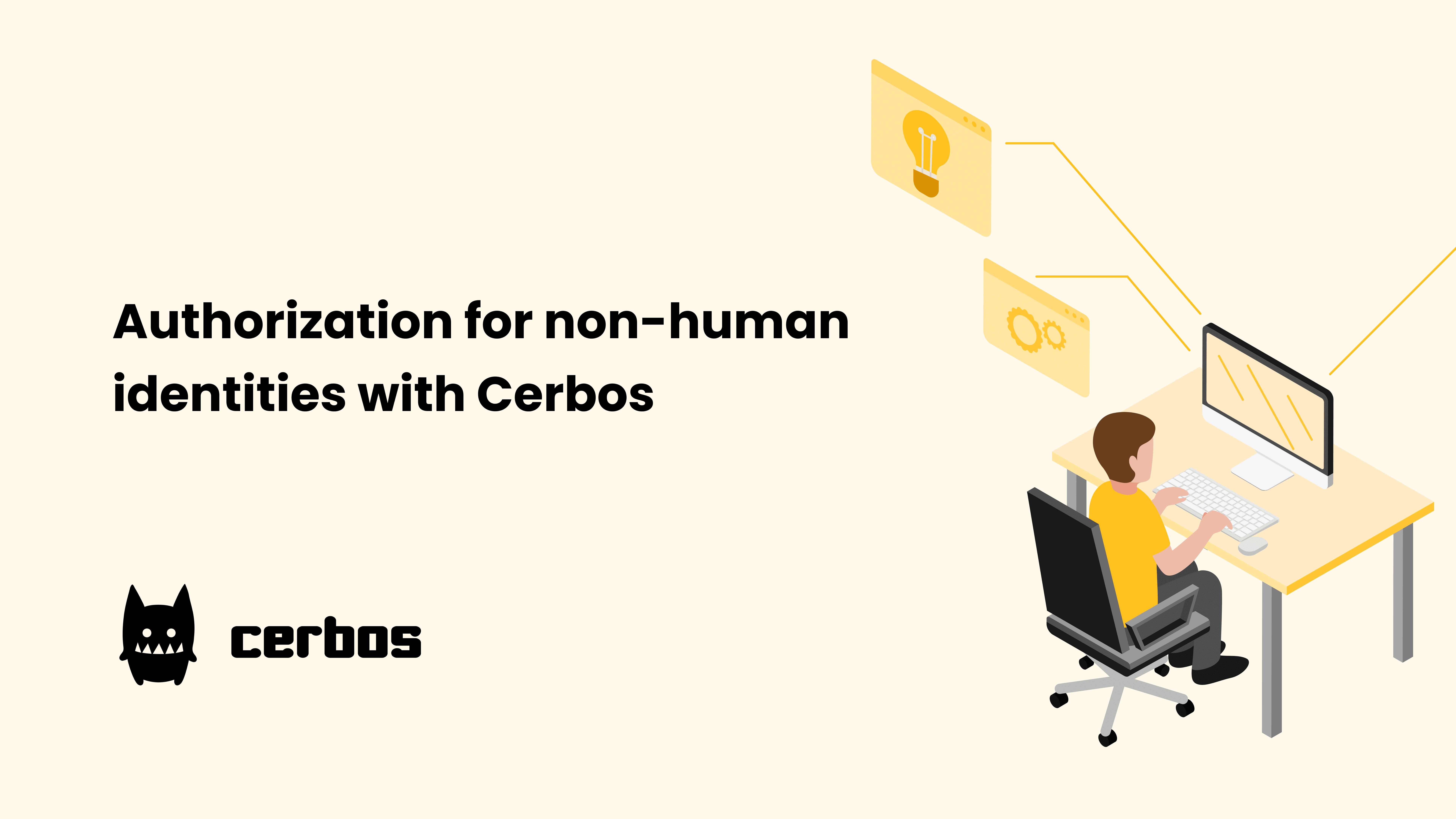 Authorization for Non-Human Identities (NHIs) With Cerbos | Cerbos