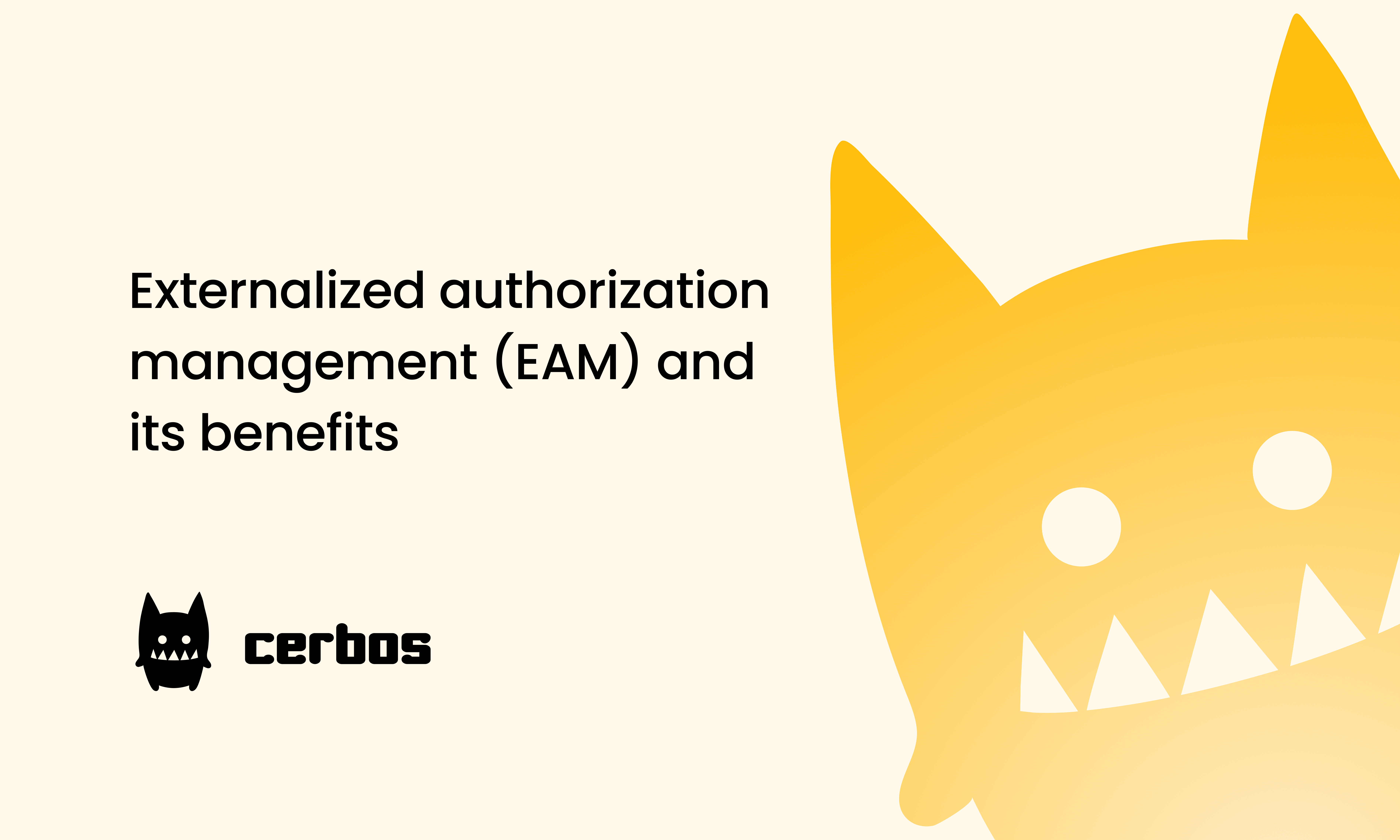 What Is Externalized Authorization Management (EAM) and Its Benefits ...