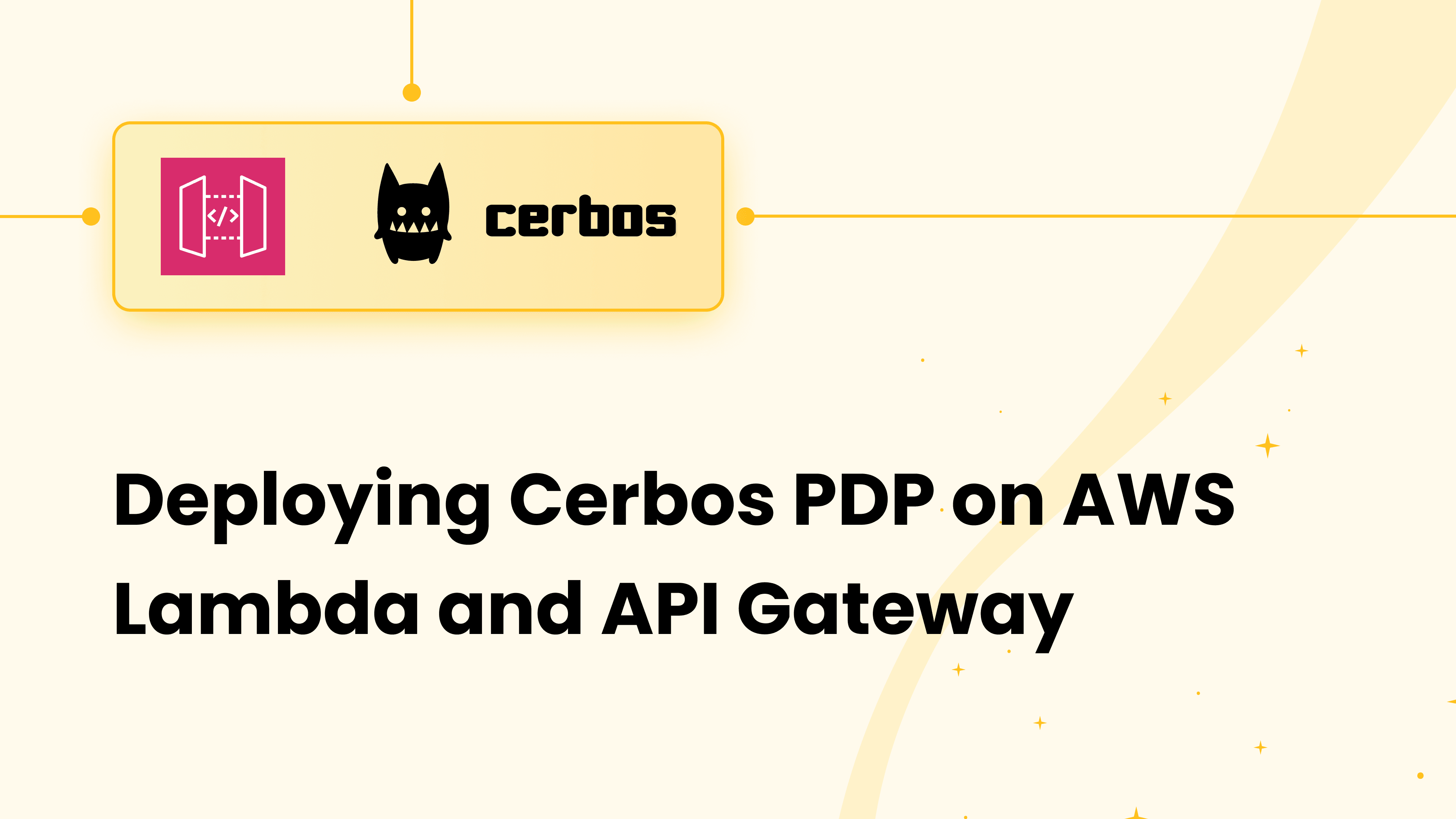 Deploying Cerbos PDP on AWS Lambda and API Gateway: Step-by-step guide | Cerbos