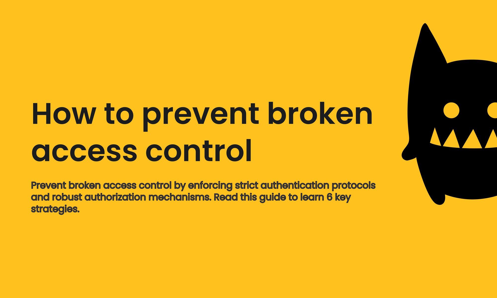 How to Prevent Broken Access Control | Cerbos