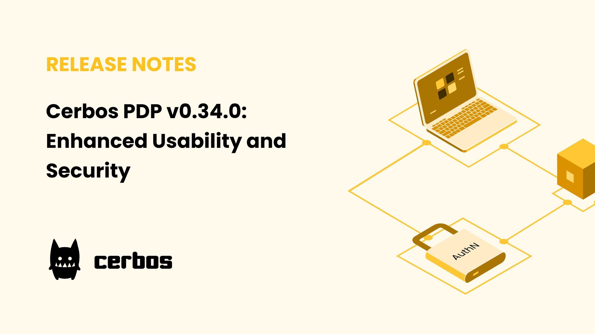 Cerbos PDP V0.34.0: Enhanced Usability and Security | Cerbos