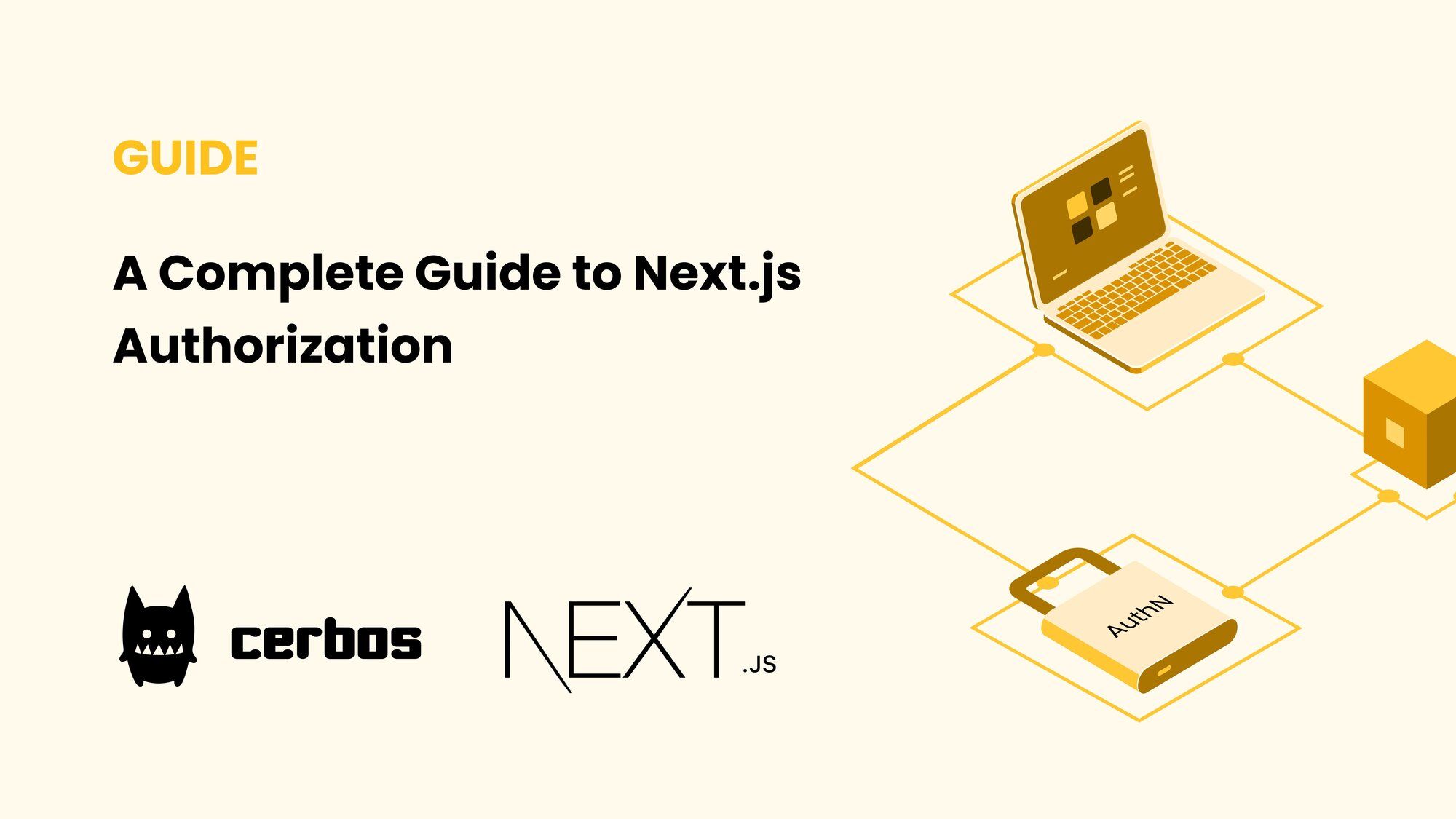 A Complete Guide to Next.js Authorization | Cerbos