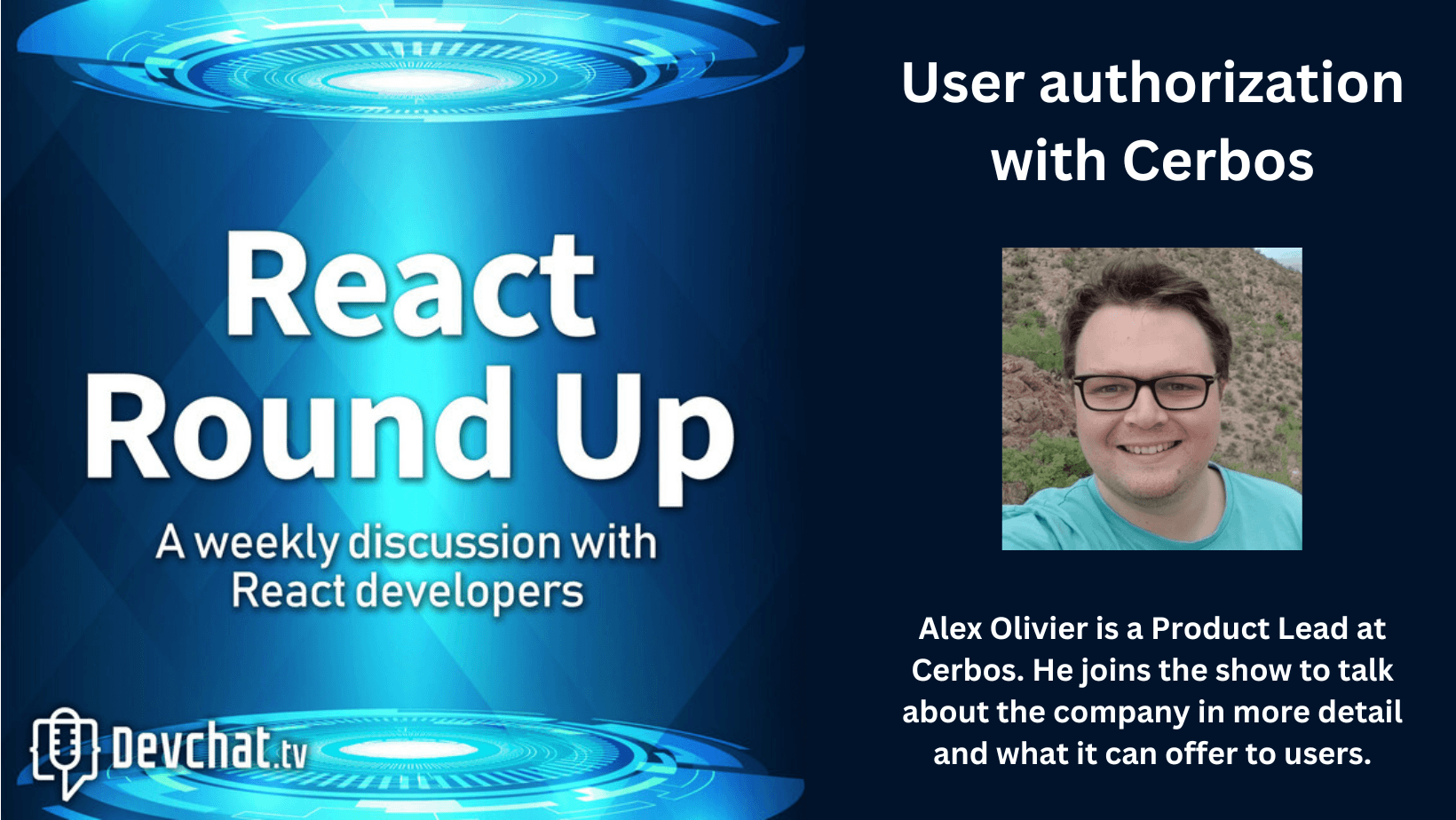 React Round Up Podcast: User Authorization With Cerbos | Cerbos