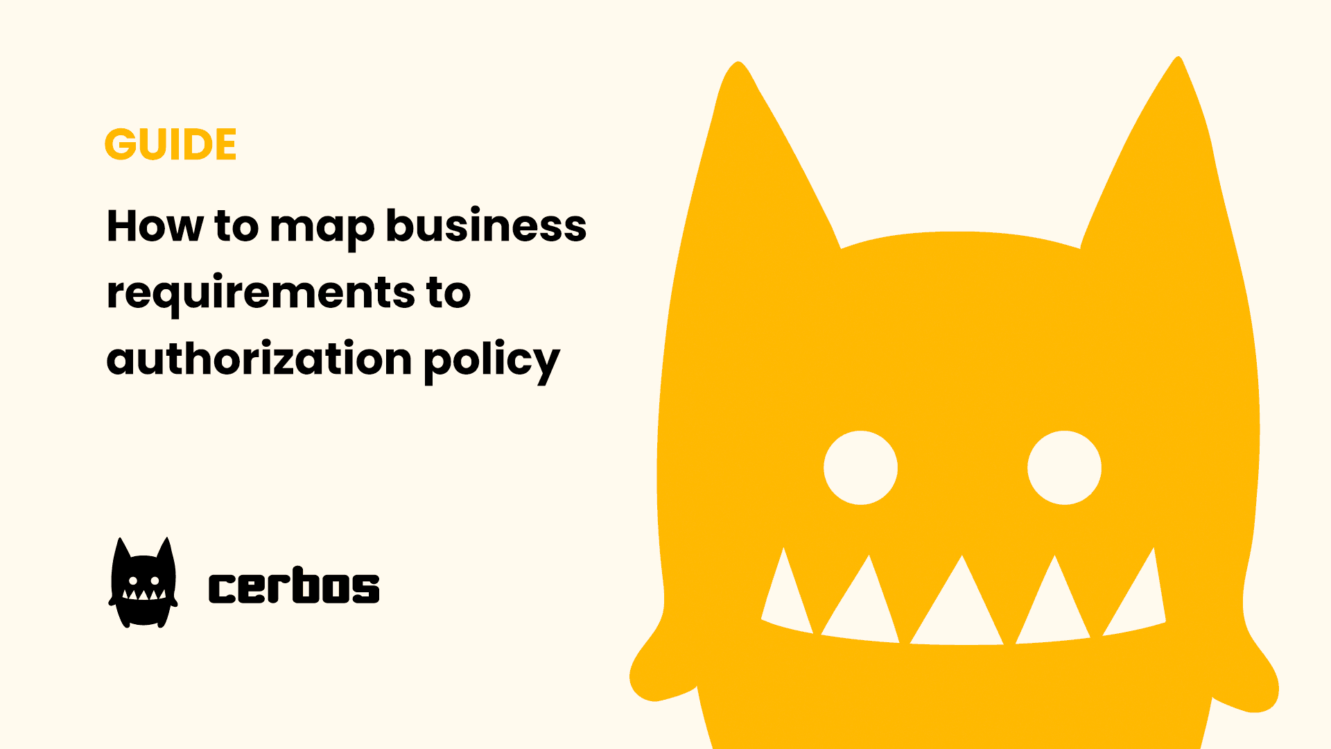 Mapping Business Requirements to Authorization Policy | Cerbos